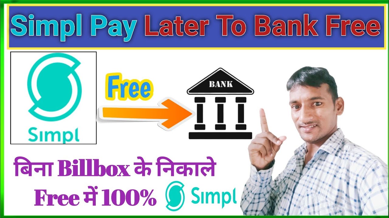 Simpl pay Later to bank account | Simple pay Later to bank transfer ...
