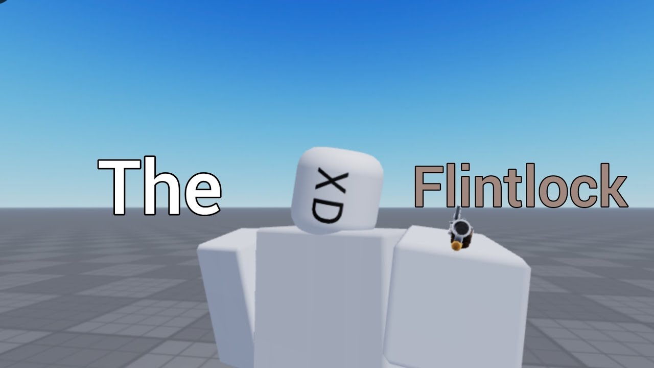 The Flintlock: Roblox Animation (practice 3) - YouTube