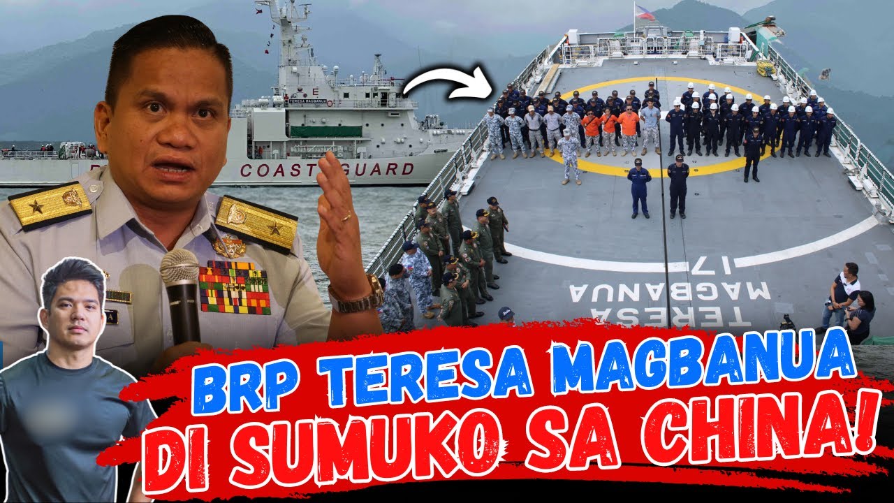 FAKE NEWS NG CHINA! BRP TERESA MAGBANUA HINDI ISINUKO ANG ESCODA SHOAL ...