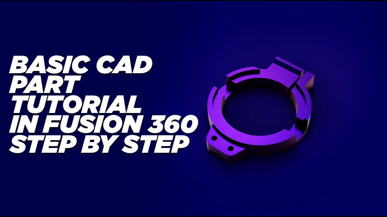 Fusion 360 Beginner Exercise Tutorials|Basic Cad model Exercises 2020 ...