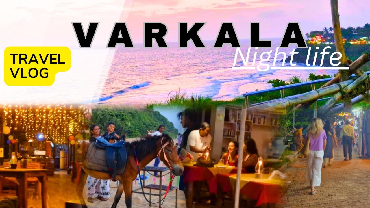 Varkala night life //vist to Varkala /വർക്കല cliff ലെ രാത്രി കാഴ്ചക ...