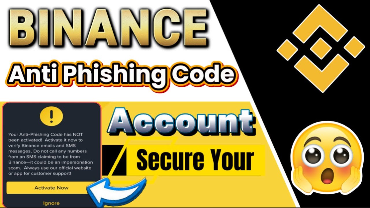Binance Anti Phishing Code | How To Activate Anti Phishing Code On ...