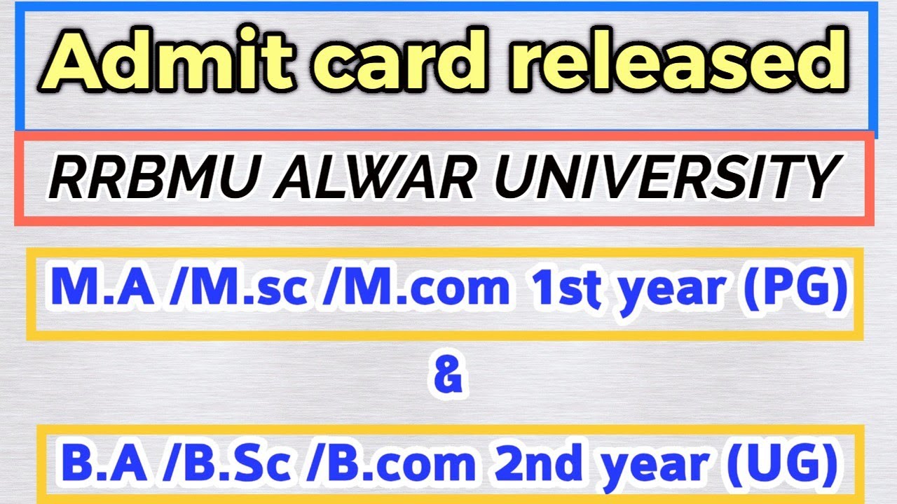 Bsc 2nd year / Msc 1st year exam 2021 Admit card release || RRBMU Alwar ...
