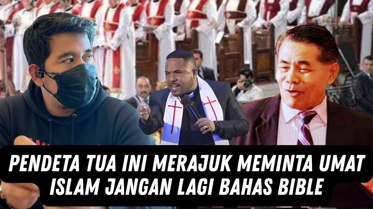 pendeta tua ini merajuk meminta umat islam jangan lagi bahas bible ...