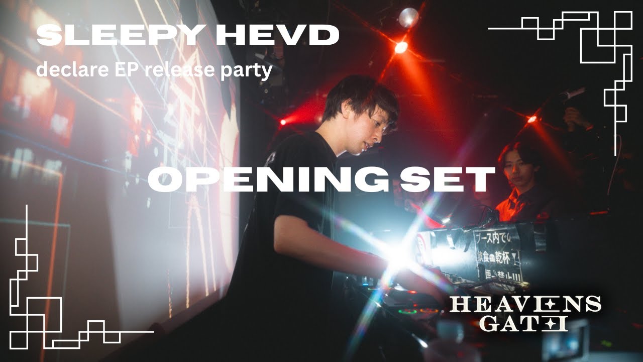 SLEEPY HEVD (Opening Set) | declare EP Release Party @ Space Tokyo - YouTube