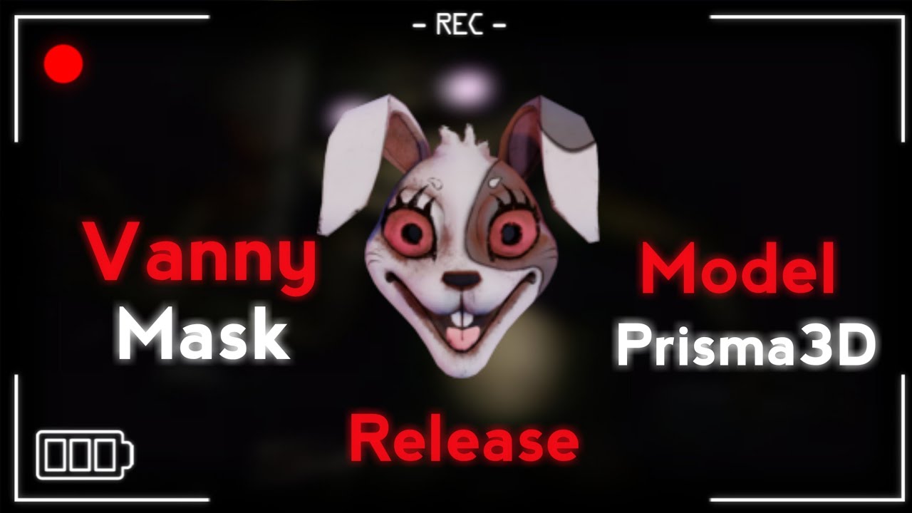 Vanny Mask Model [Prisma3D] - YouTube