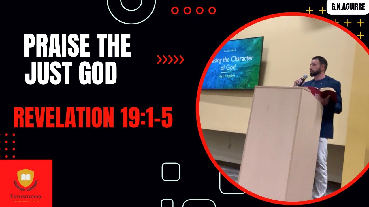 Praise the Just God (Revelation19:1-5) - YouTube