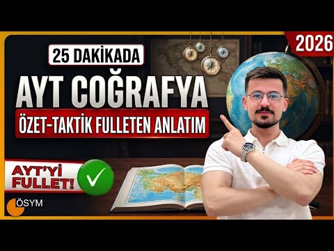 Yks 2026 Ayt Coğrafya 25 Dakikada Fulleten Son Tekrar | #ayt #coğrafya