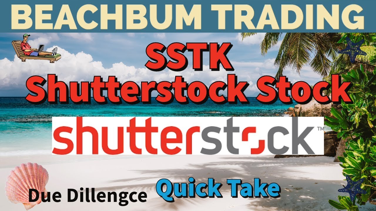 SSTK | Shutterstock Stock | $SSTK | Quick Take - YouTube