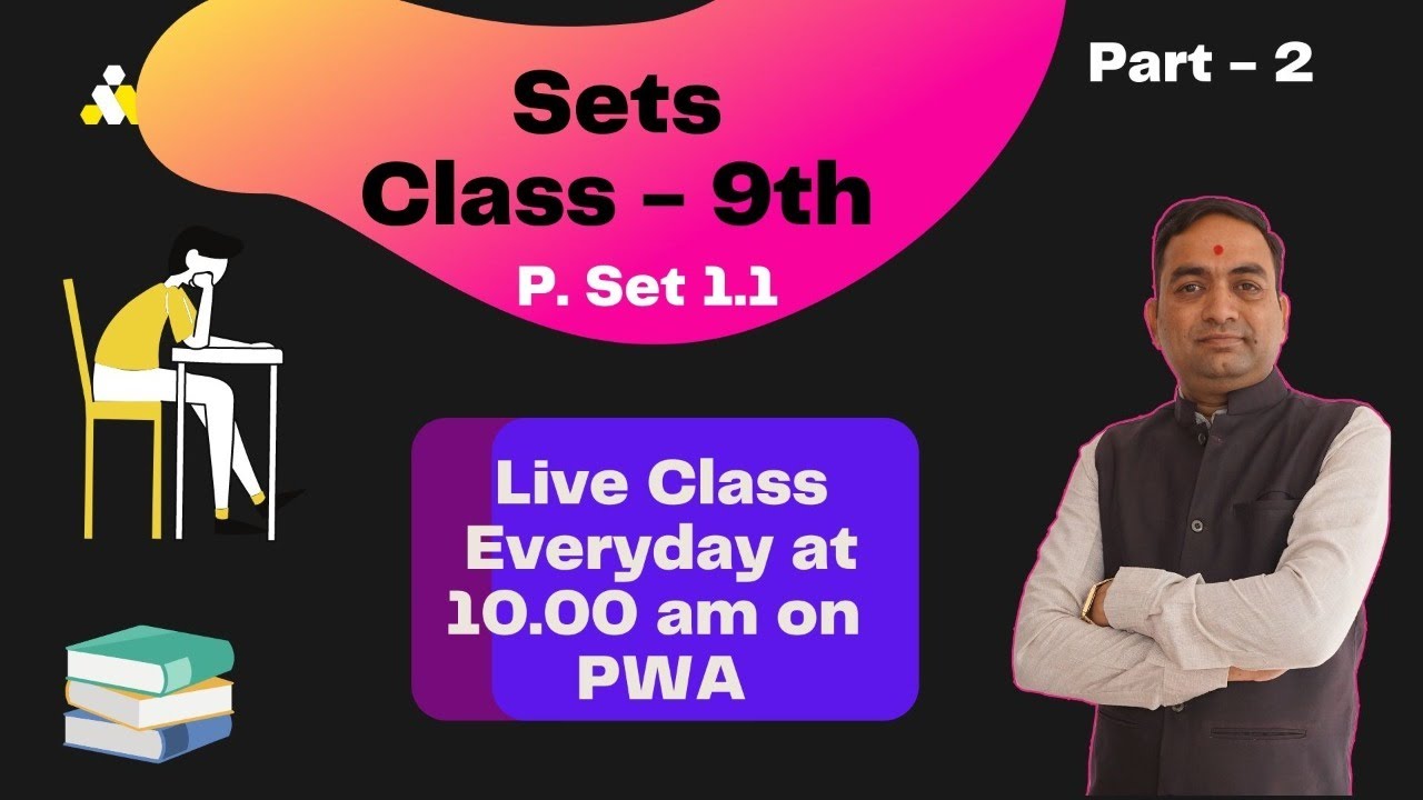 Sets Class 9th | P. Set 1.1 | Live Class Part - 2 - YouTube