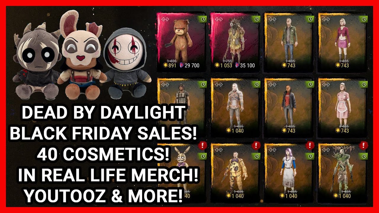 DEAD BY DAYLIGHT BLACK FRIDAY SALES! 40 COSMETICS DISCOUNTED! YOUTOOZ ...