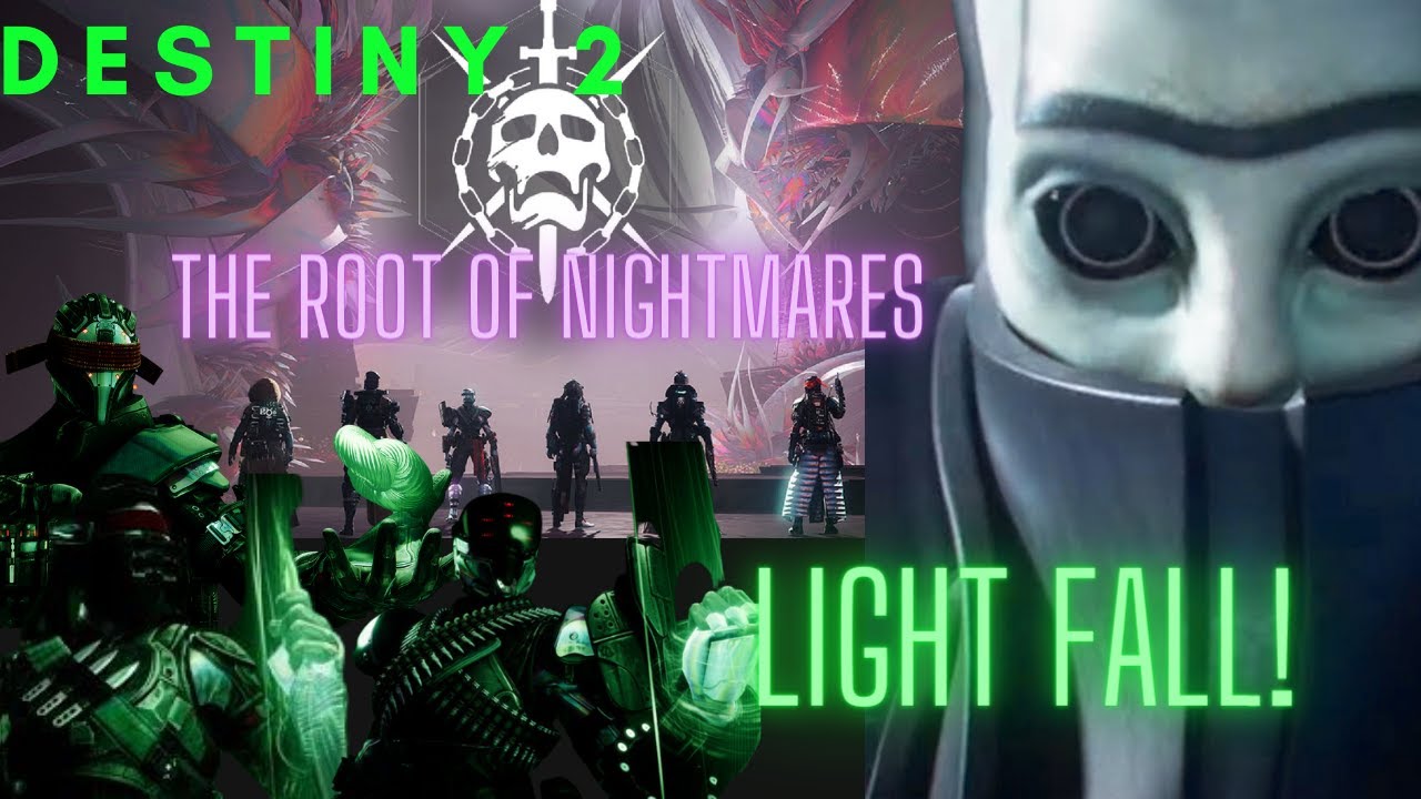 Destiny 2: Light Fall! The Root Of Nightmares Raid! - YouTube