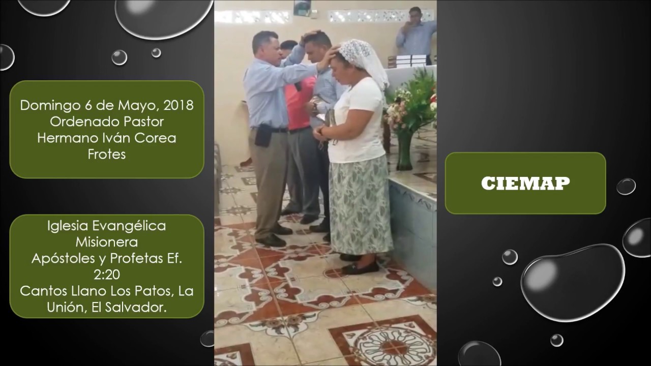 Ordenado Pastor, Hno Ivan Corea Frotes - YouTube
