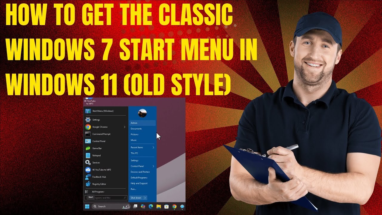 How to Get the Classic Windows 7 Start Menu in Windows 11 (Old Style ...