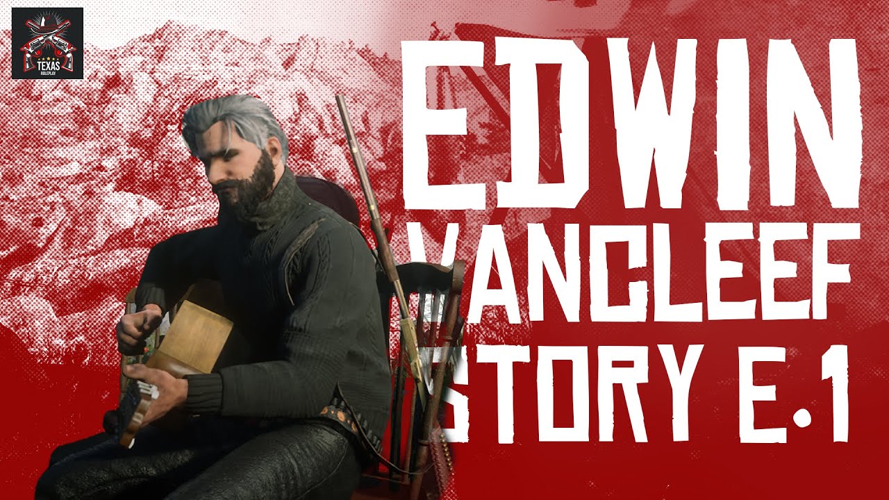 วันนี้ทำไรกันดี Edwin Vancleef Story [RedM TEXAS RP] E.1 - YouTube
