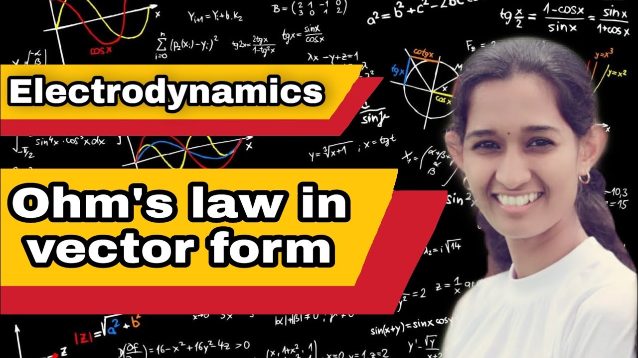 Ohm's law in vector form||electrodynamics - YouTube