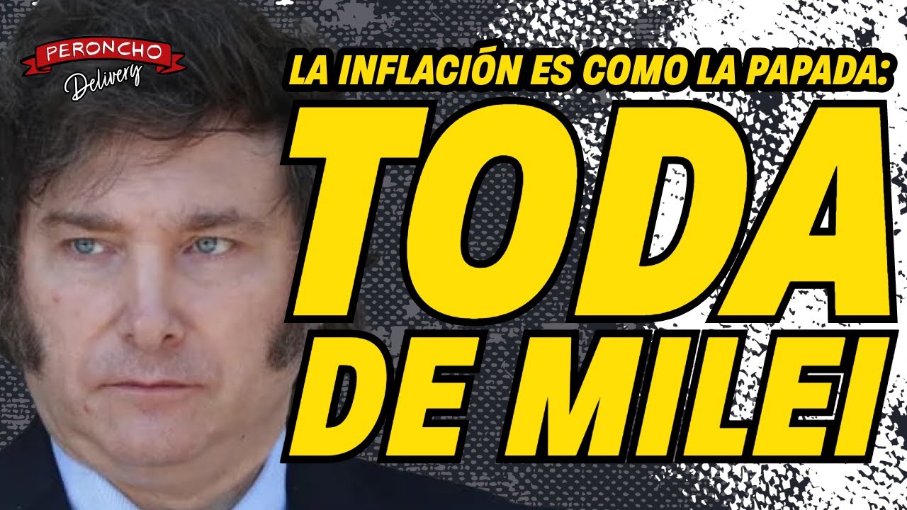 La inflación es como la papada: TODA DE MILEI - YouTube