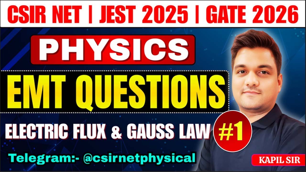 EMT Questions-1 | csir net physical science | GATE Physics 2026 | Jest 2025 | ninjaprep csir net ...