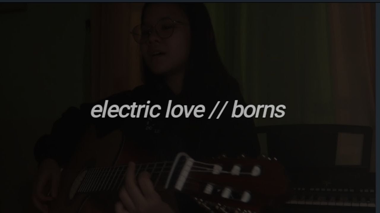 electric love // børns (cover) - YouTube