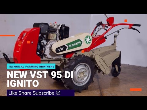 New VST 95 DI IGNITO FULL INFORMATION - Power Tiller - Technical ...