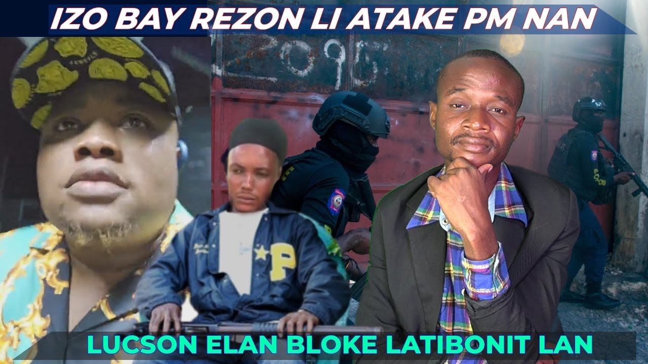 Izo BAy Rezon Li Pete Kout Bal Sou PM Garry Conille La, Lucson Elan Fon ...