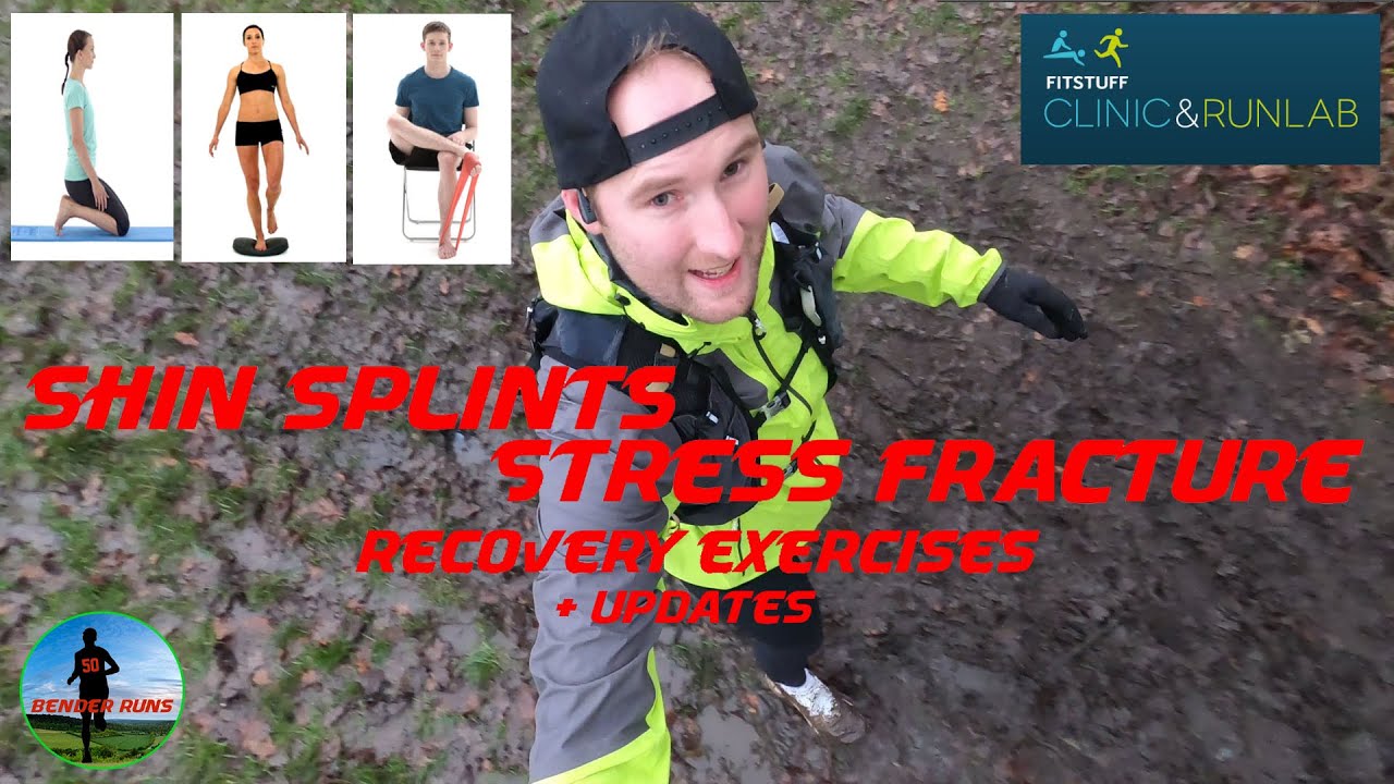 Shin Splints / Stress Fracture Recovery Exercises for Runners + Update ...