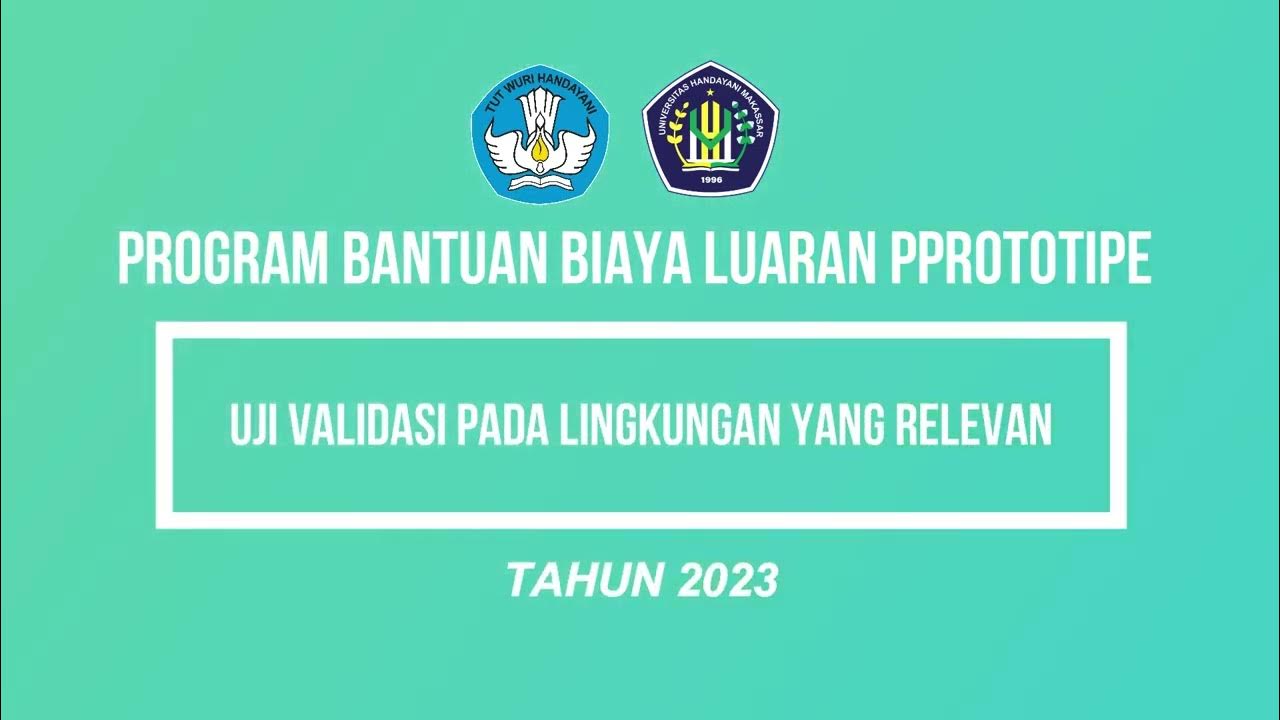 Program Bantuan Biaya Luaran Prototipe Tahun 2023 Universitas Handayani Makassar - YouTube