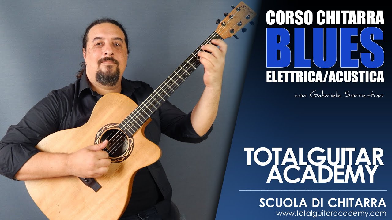Total Guitar Academy: Corso Chitarra Acustica Blues - YouTube