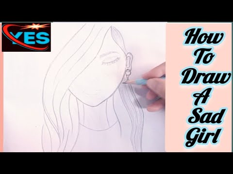 How to draw a girl face ll Girl Drawing ll Sad girl Drawing ll Drawing ...