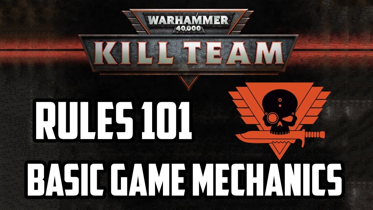 Kill Team - Rules 101 - Some Key Rules In Article - YouTube