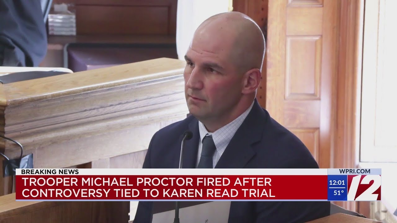 Trooper Michael Proctor fired after controversy tied to Karen Read ...