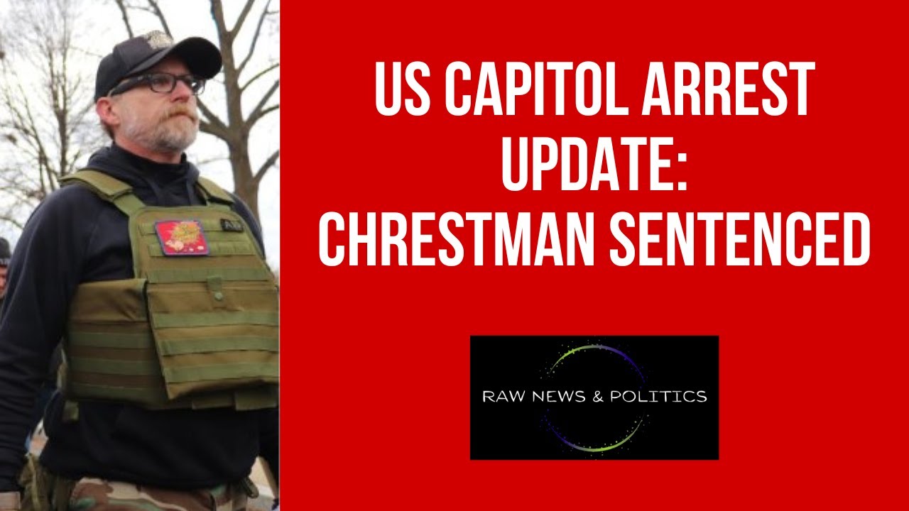 US Capitol Arrest Update: Chrestman SENTENCED - YouTube