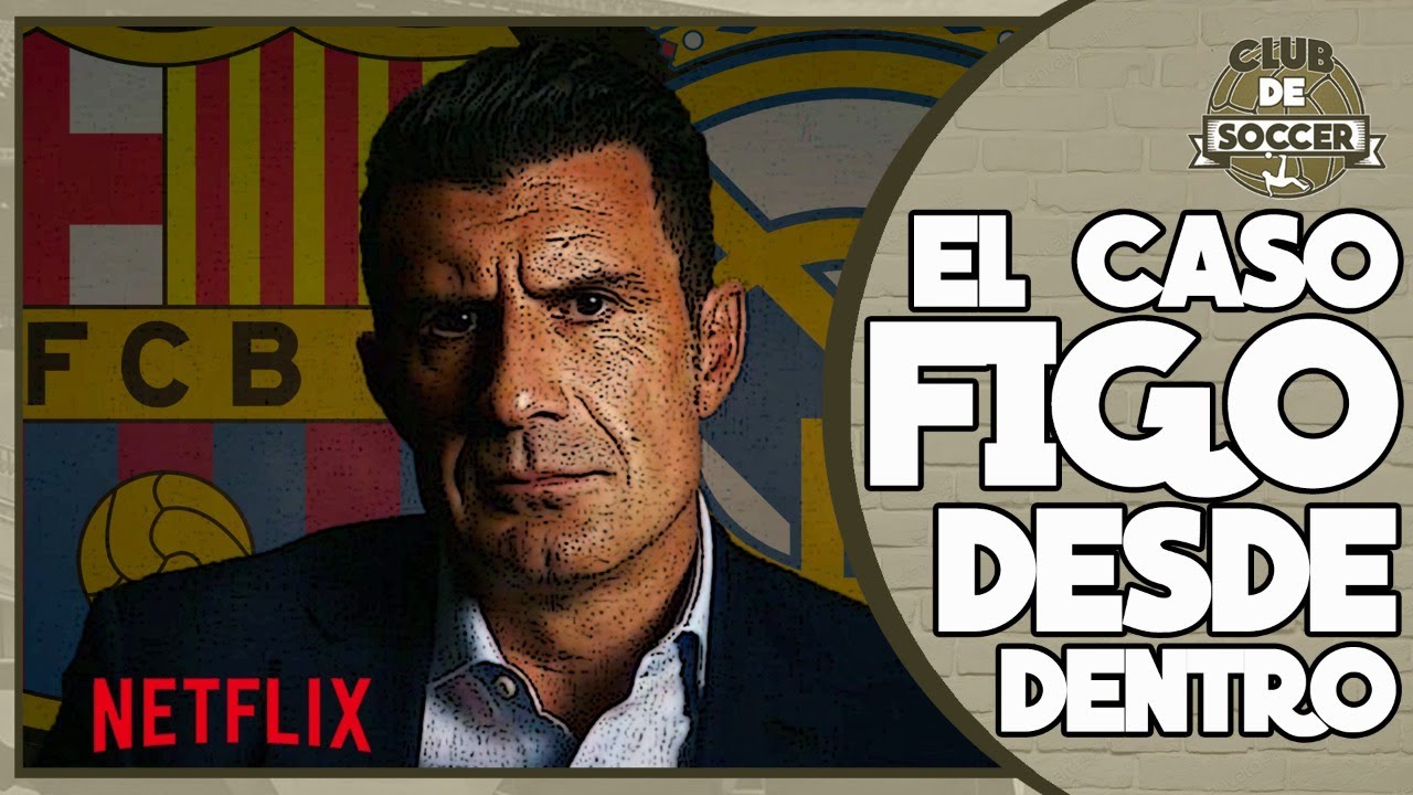 LUIS FIGO, DEL BARCELONA AL REAL MADRID, Y FUTRE INTERMEDIARIO ...