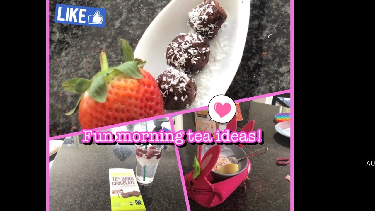 5 FUN MORNING TEA SNACK IDEAS - YouTube
