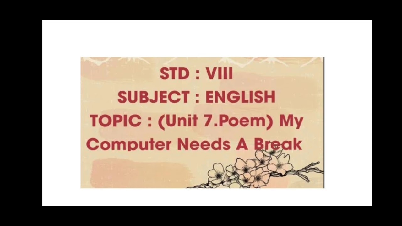 Unit 7 poem" My computer needs a break" - YouTube