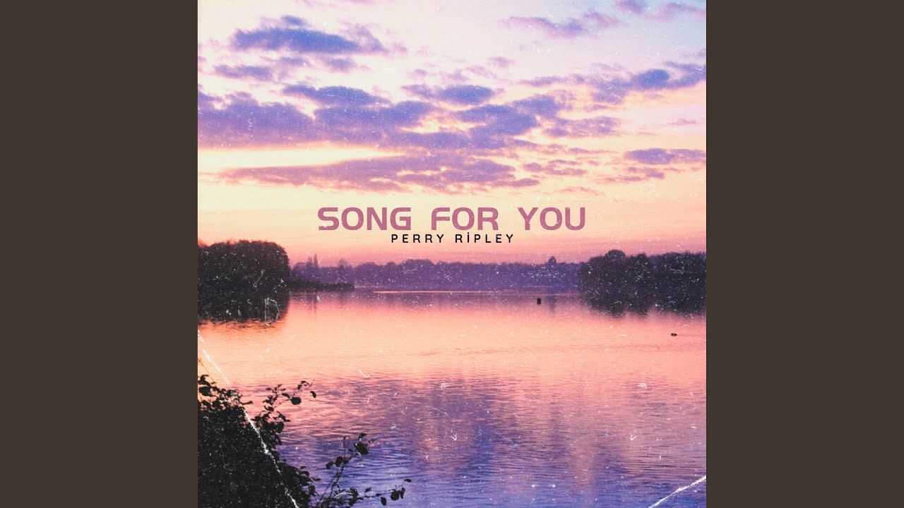 Song For You - YouTube