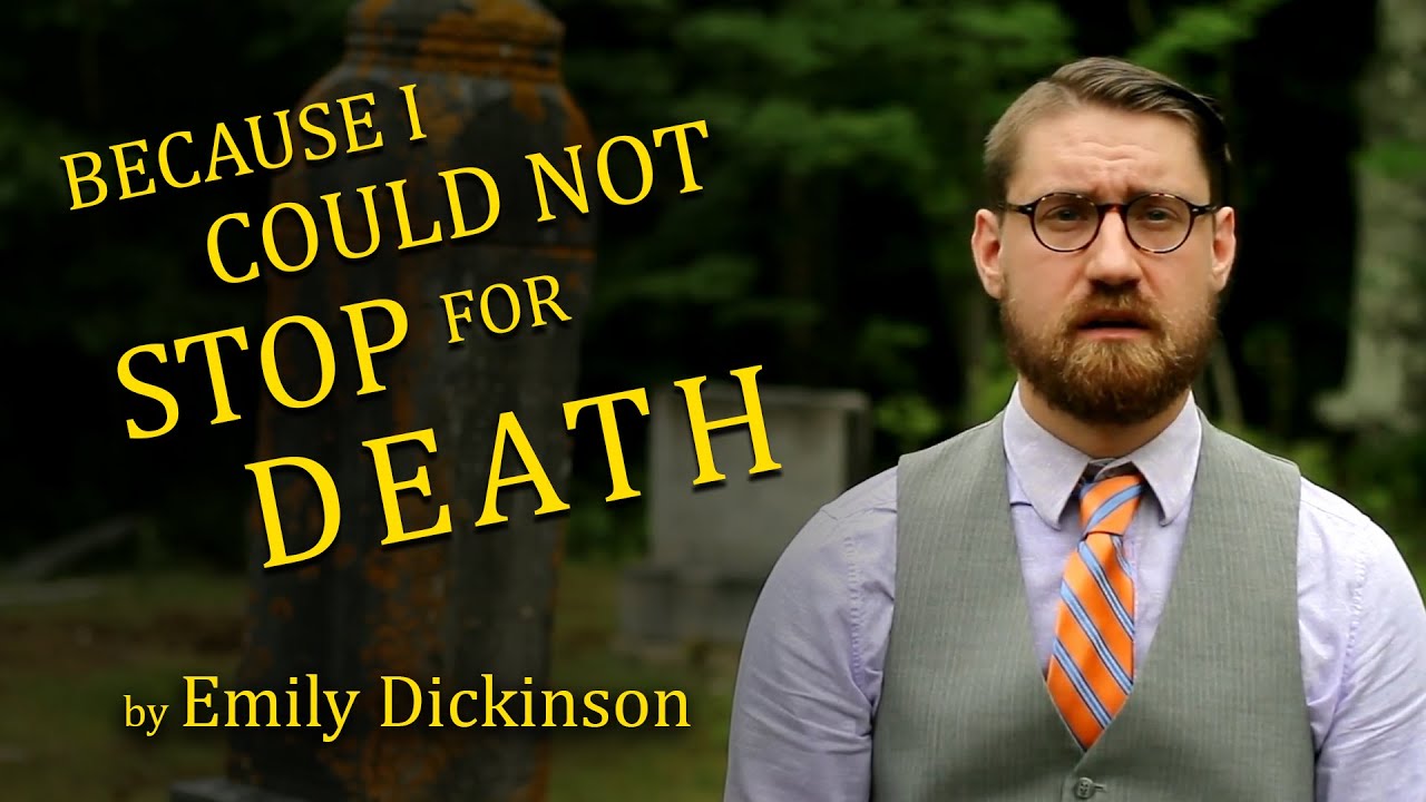 Because I Could Not Stop for Death by Emily Dickinson (Graveyard Poetry ...