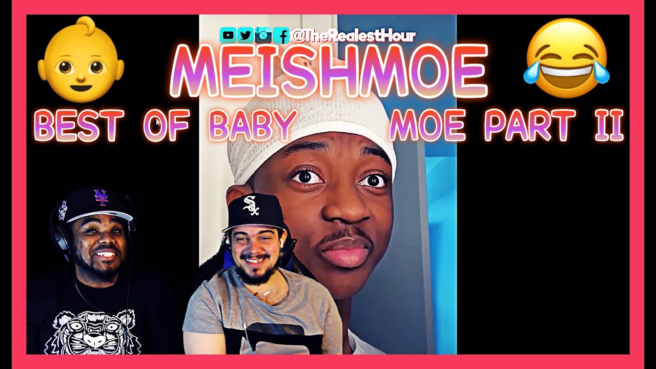 MeishMoe As Baby Moe Is Too Damn Funny 🤣🤣 - YouTube