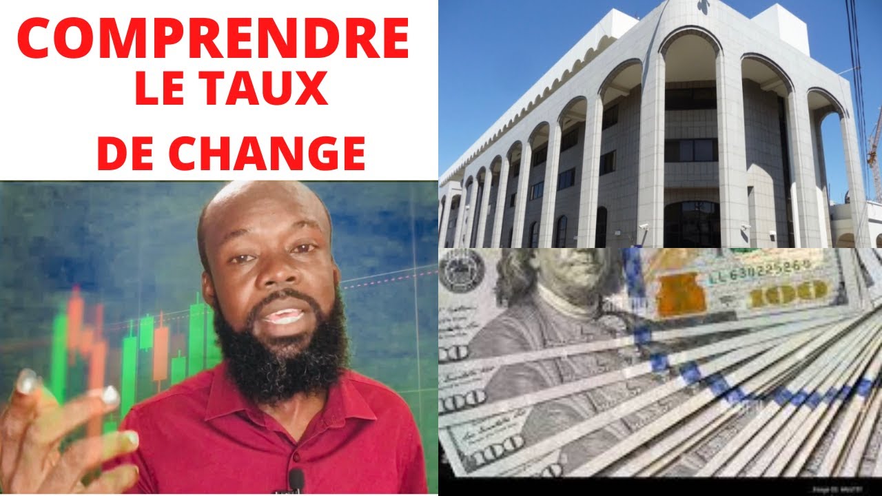 COMPRENDRE L’ÉVOLUTION DU TAUX DE CHANGE//pour réussir - YouTube