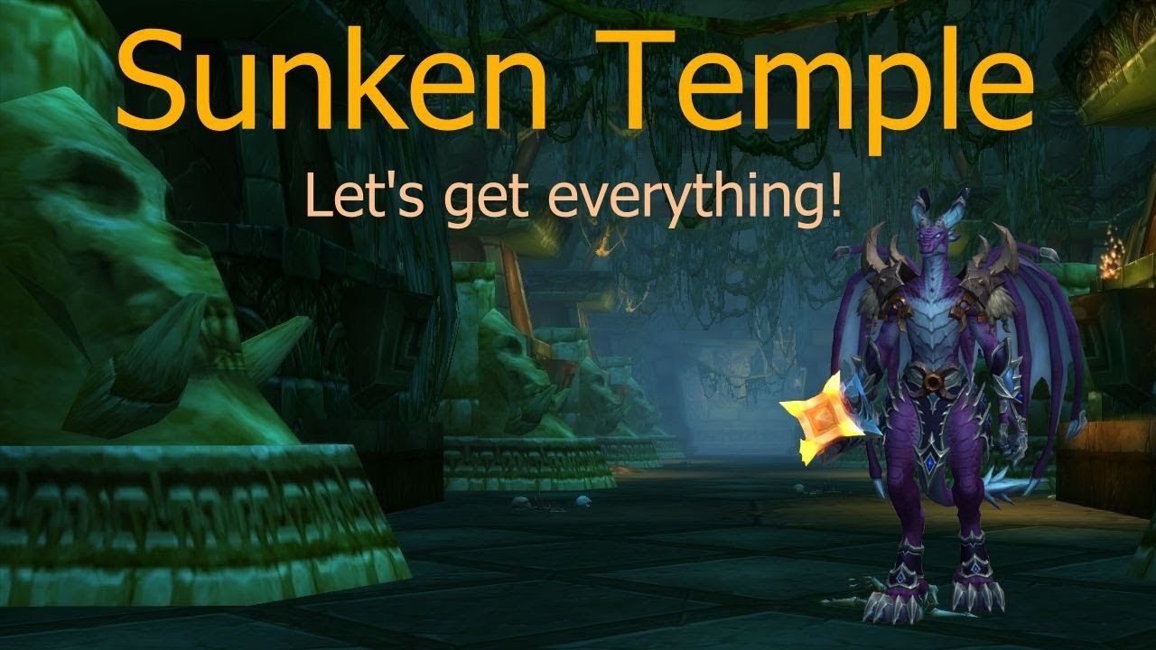 WoW: Sunken Temple - Complete Boss Drop Hunt After War Within Patch ...
