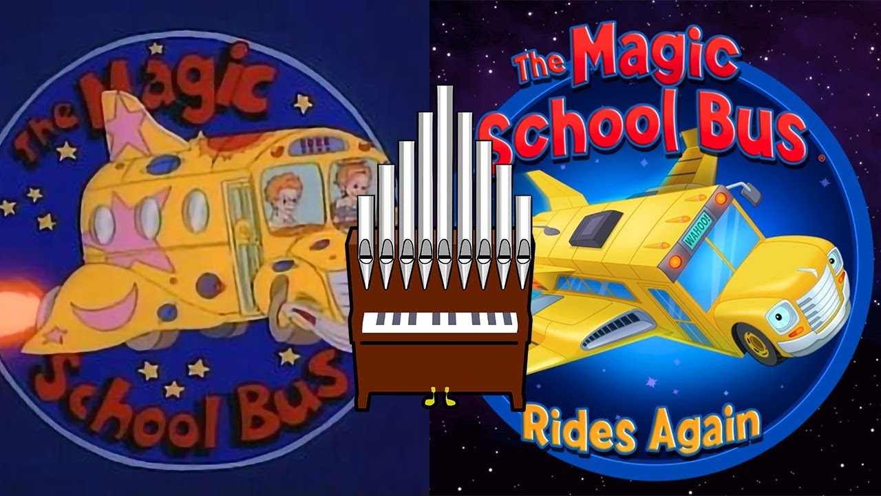Ride On The Magic School Bus Organ Cover - YouTube
