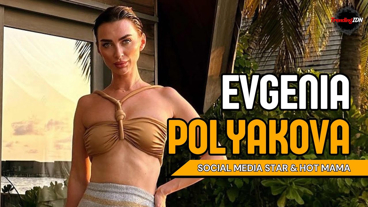 (Evgenia Polyakova) Social Media Star & Hot Mama I Biography & Info - YouTube