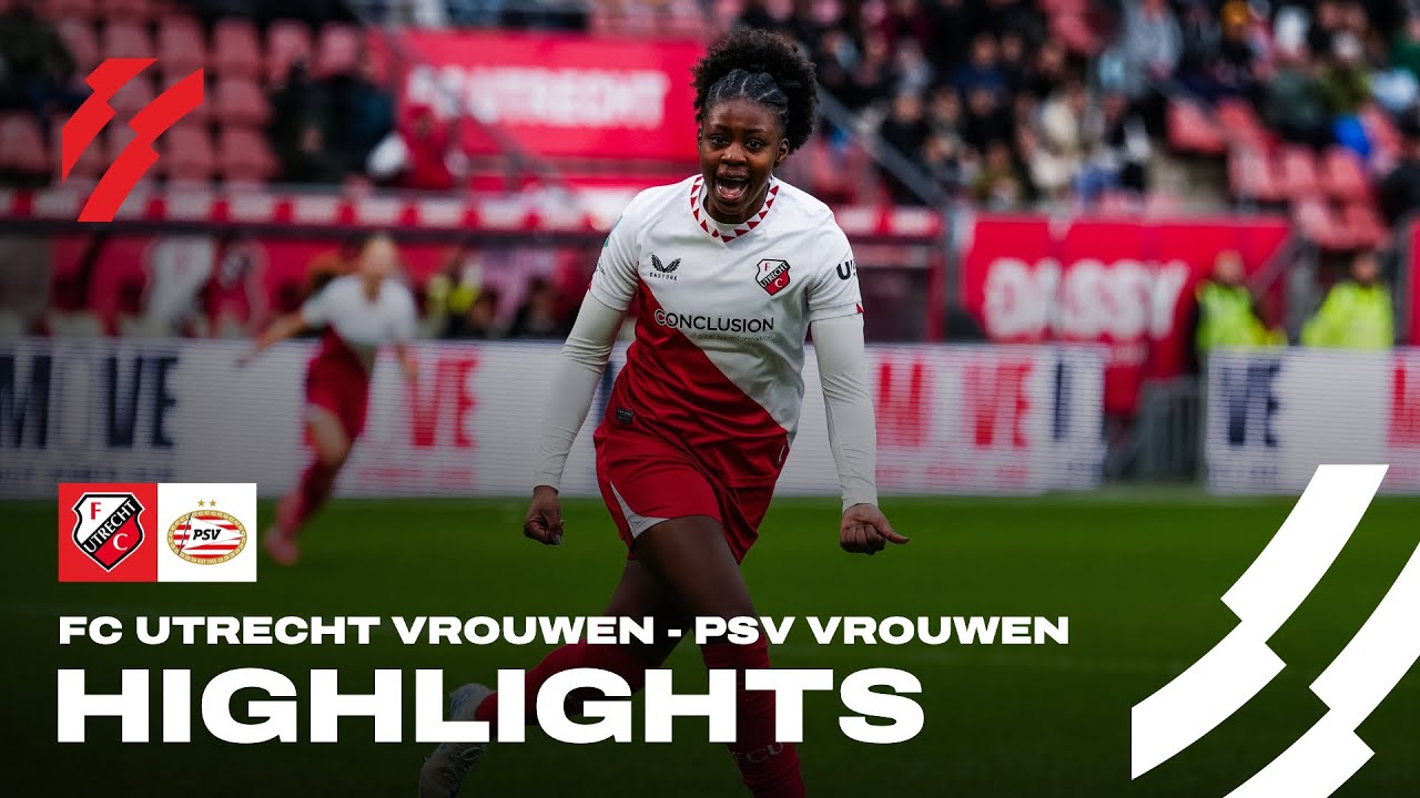 FC Utrecht Vrouwen BOEKT OVERWINNING op PSV 🔥 | HIGHLIGHTS - YouTube