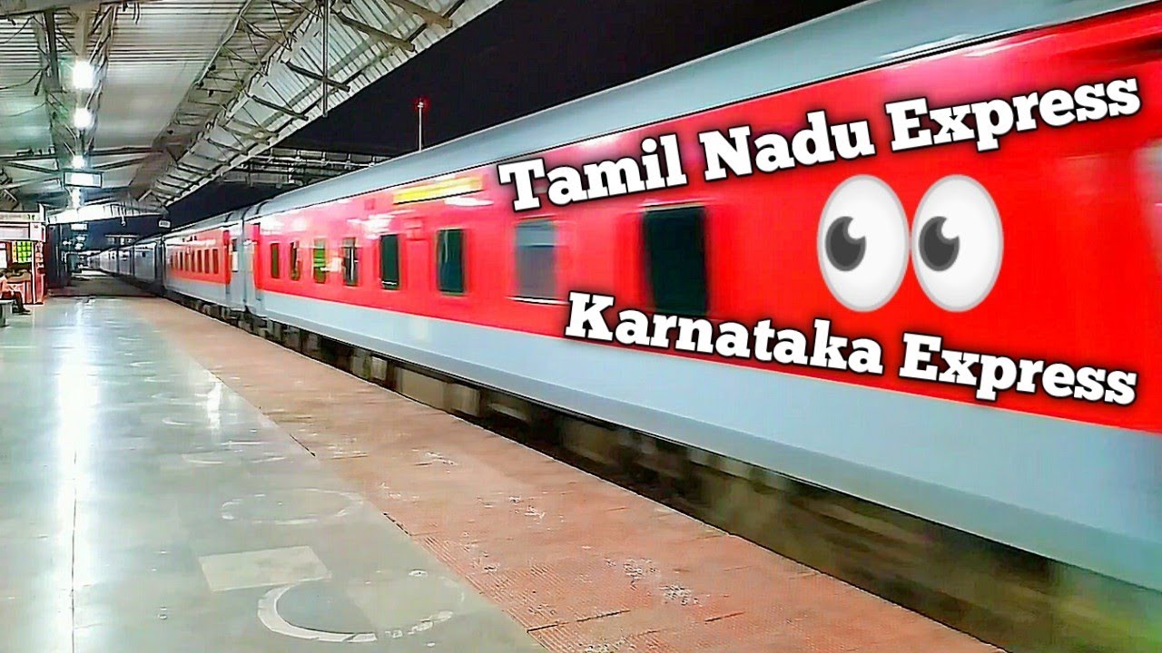 Tamil Nadu Express Vs Karnataka Express 🙄 - YouTube
