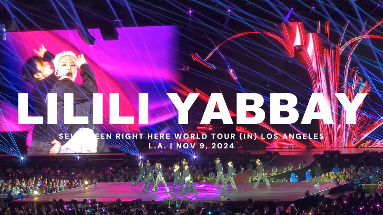 💎 241109 Seventeen 'LILILI YABBAY' in LA | Right Here World Tour | Los Angeles 110924 | 4K #세븐틴 ...