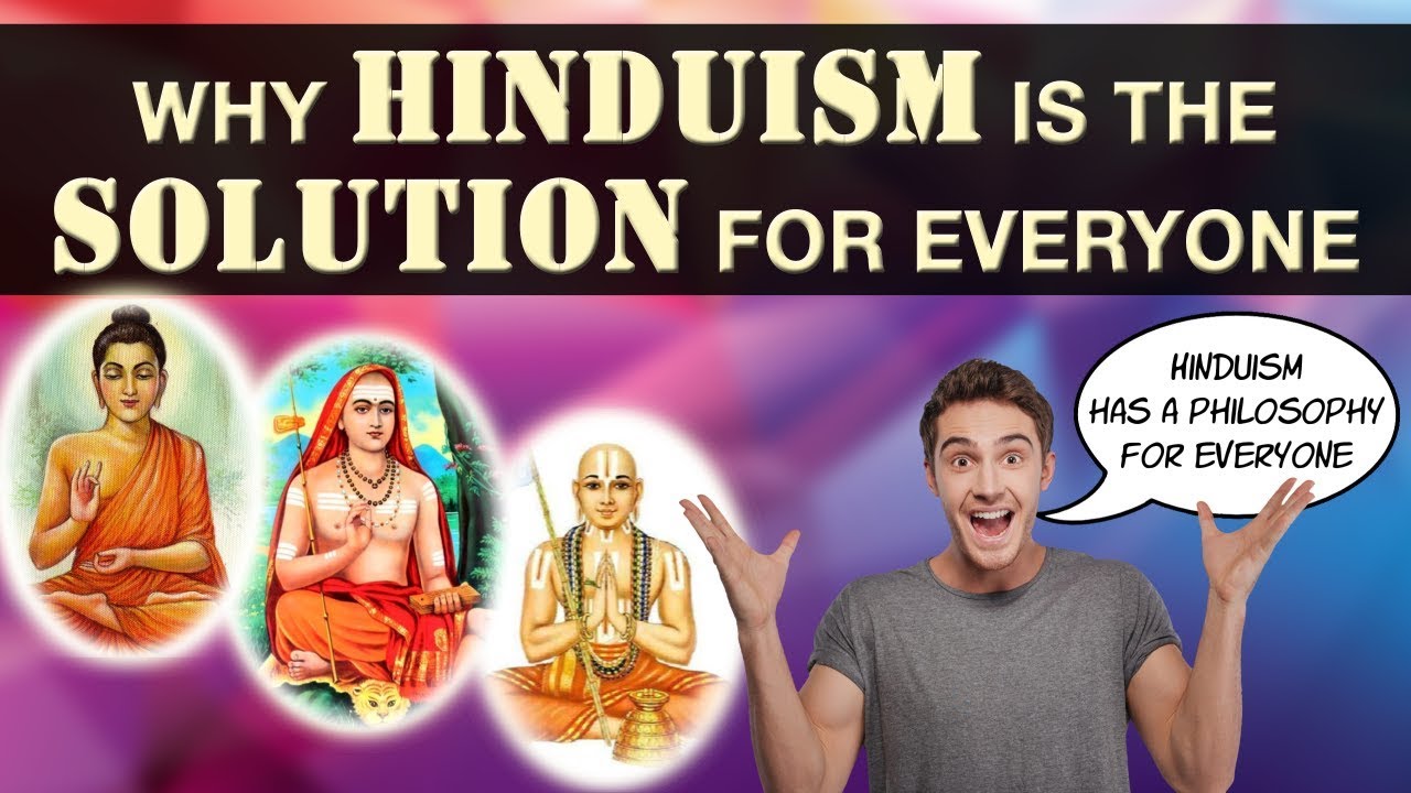 Hindu Philosophy: A Solution for Everyone - YouTube