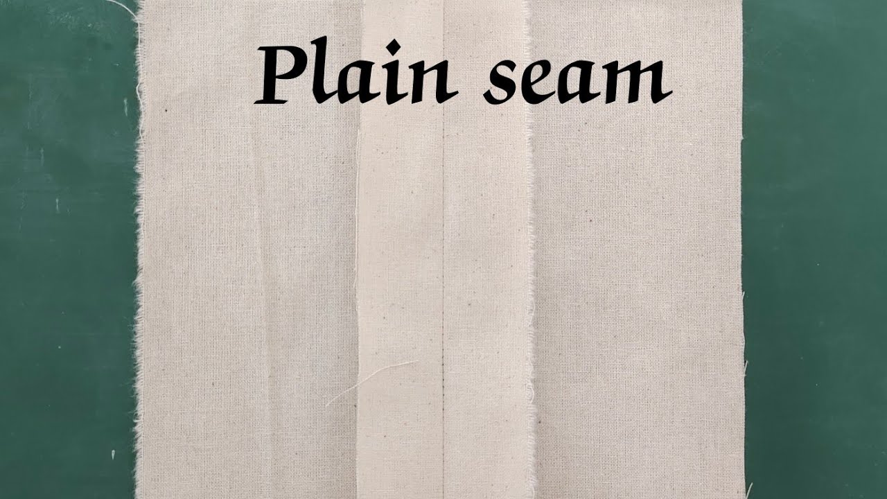 How to stitch plain seam.. - YouTube