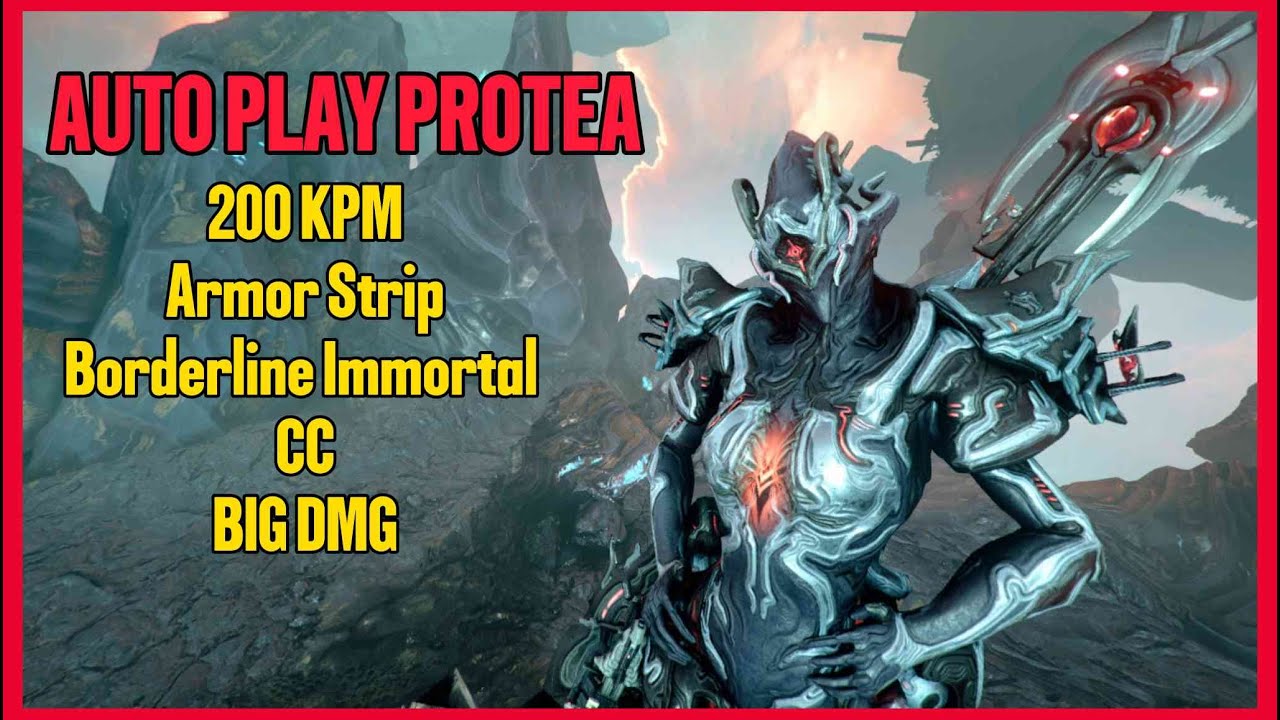 Warframe | Protea Prime | Auto Play Build | Steel Path | 2024 | 200 ...