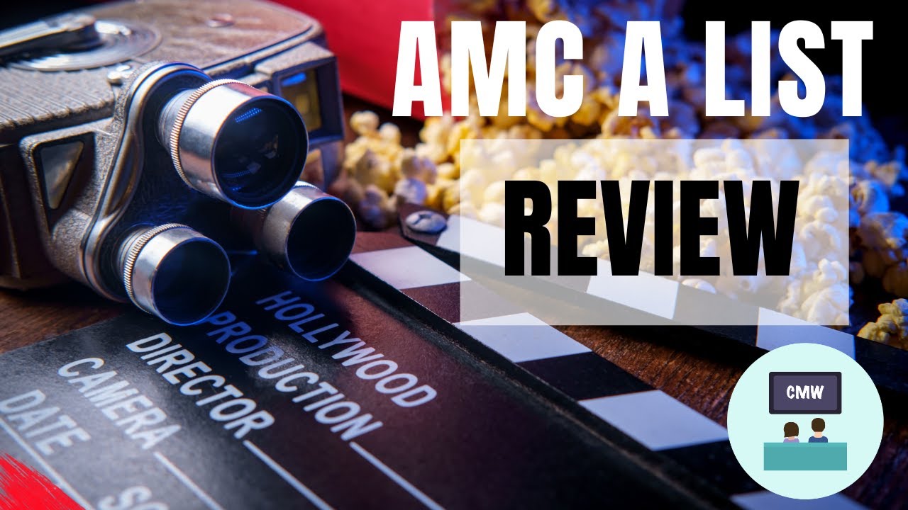 AMC A LIST Review: Is it worth it? - YouTube