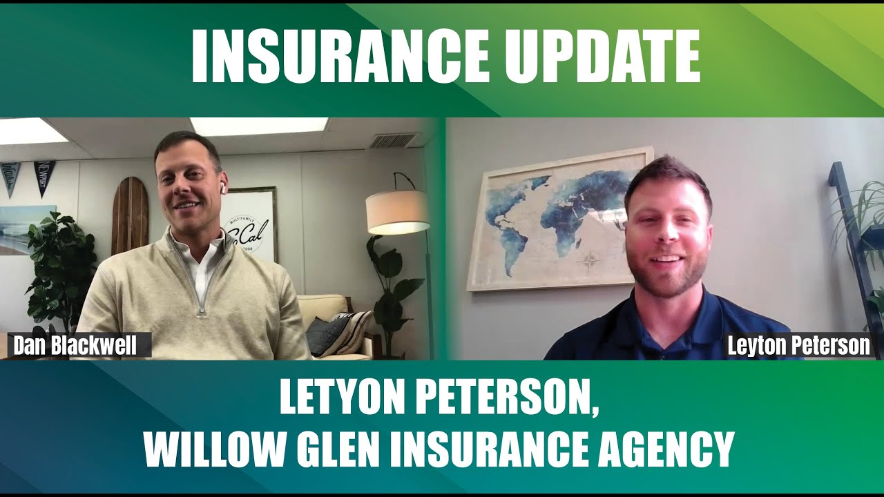 Insurance Update with Leyton Peterson, Willow Glen Insurance Agency # ...
